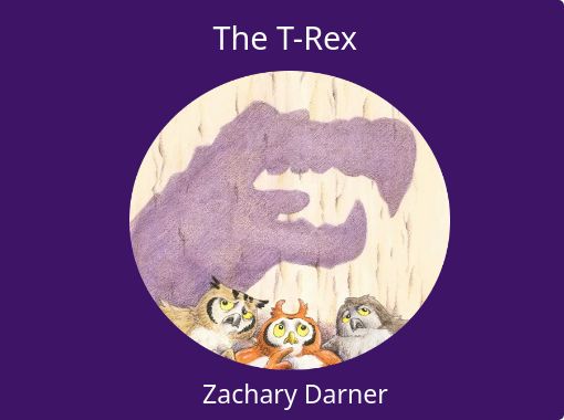 "The T-Rex" - Free stories online. Create books for kids | StoryJumper