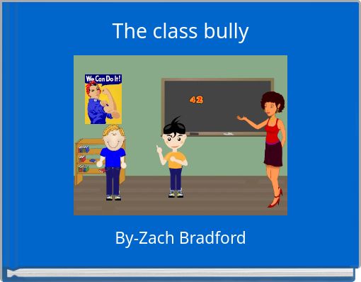 "The class bully" - Free stories online. Create books for kids ...