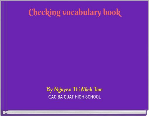 "Checking vocabulary book" - Free stories online. Create books for kids ...