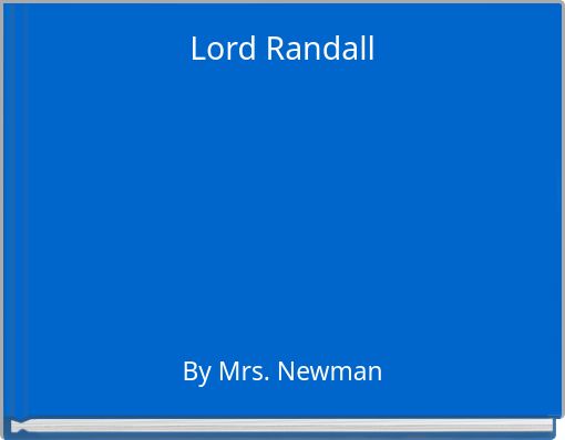 "Lord Randall" - Free stories online. Create books for kids | StoryJumper