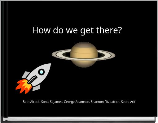 "How do we get there?" - Free stories online. Create books for kids ...