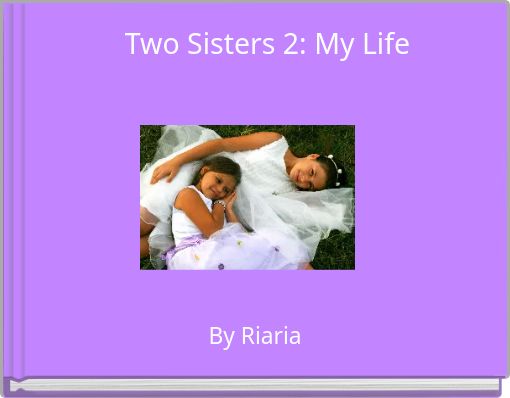 "Two Sisters 1: Picture Book" - Free stories online. Create books for ...