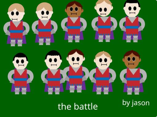 "the battle" - Free stories online. Create books for kids | StoryJumper