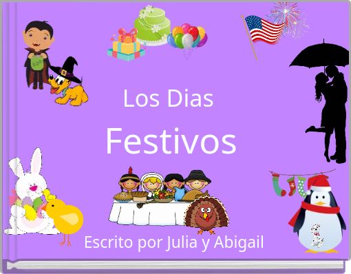 "Los Dias Festivos" - Free stories online. Create books for kids ...