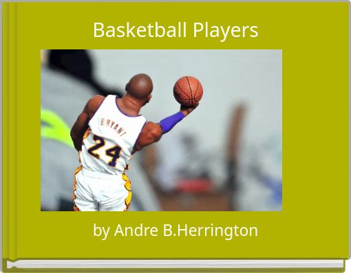 "Basketball Players" - Free stories online. Create books for kids ...