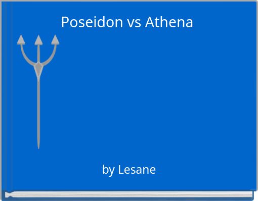 "Poseidon vs Athena" - Free stories online. Create books for kids ...
