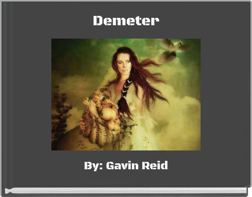 "Demeter" - Free stories online. Create books for kids | StoryJumper