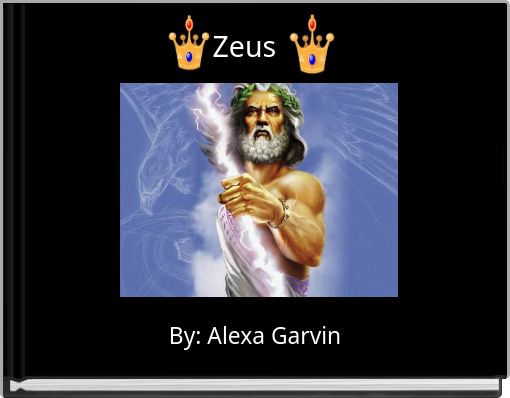 "Zeus" - Free stories online. Create books for kids | StoryJumper