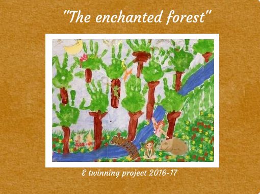 ""The enchanted forest"" - Free stories online. Create books for kids ...