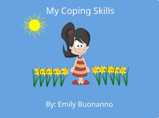 "My Coping Skills" - Free stories online. Create books for kids ...