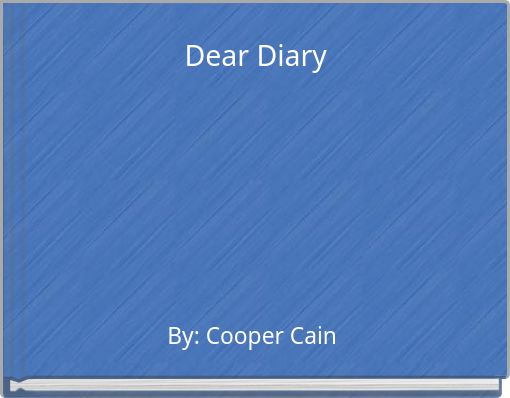 "Dear Diary" - Free stories online. Create books for kids | StoryJumper