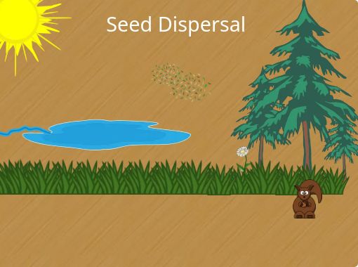 "Seed Dispersal" - Free stories online. Create books for kids | StoryJumper