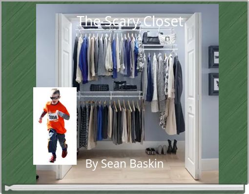 "The Scary Closet" - Free stories online. Create books for kids ...
