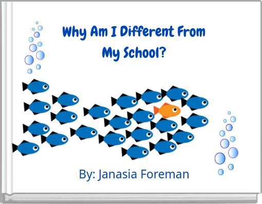 "Why Am I Different From My School?" - Free stories online. Create ...