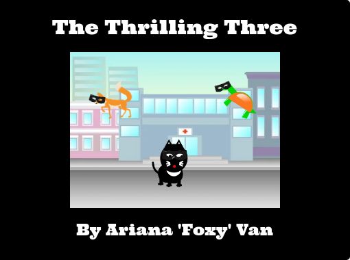 "The Thrilling Three" - Free stories online. Create books for kids ...