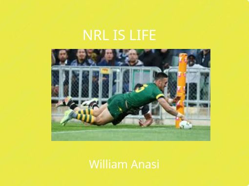 "NRL IS LIFE" - Free stories online. Create books for kids | StoryJumper
