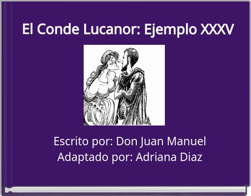 "El Conde Lucanor: Ejemplo XXXV" - Free stories online. Create books ...