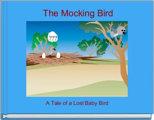 "The Mocking Bird" - Free stories online. Create books for kids ...