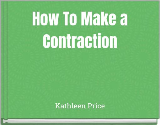 "Contraction Action" - Free stories online. Create books for kids ...