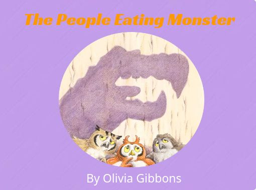 "The People Eating Monster" - Free stories online. Create books for ...