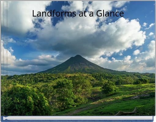 "Landforms at a Glance" - Free stories online. Create books for kids ...