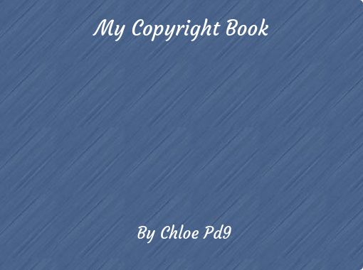 "My Copyright Book" - Free stories online. Create books for kids ...