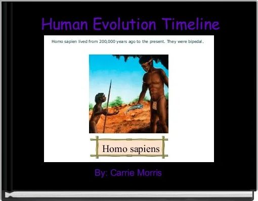 "Human Evolution Timeline" - Free stories online. Create books for kids ...