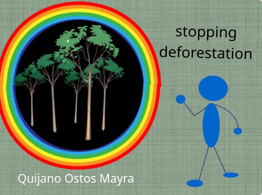 "stopping deforestation" - Free stories online. Create books for kids ...