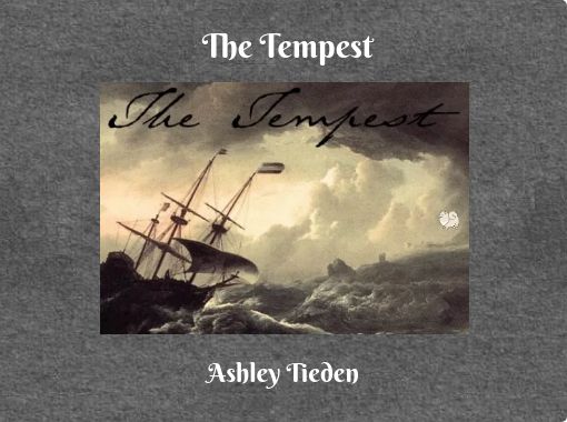 "The Tempest" - Free stories online. Create books for kids | StoryJumper