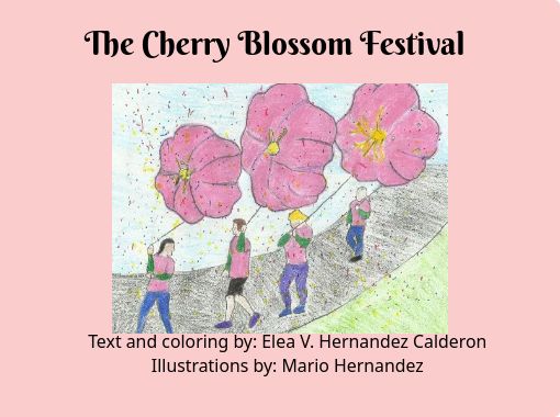 "The Cherry Blossom Festival" - Free stories online. Create books for ...