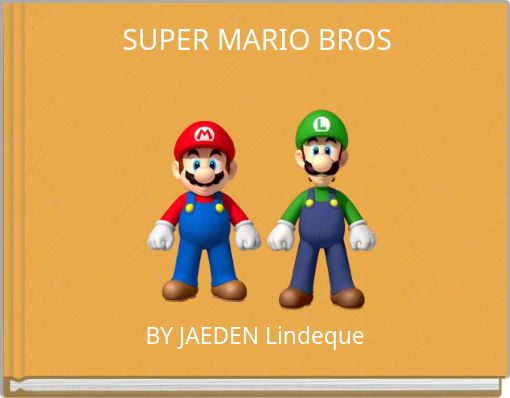 "SUPER MARIO BROS" - Free stories online. Create books for kids ...