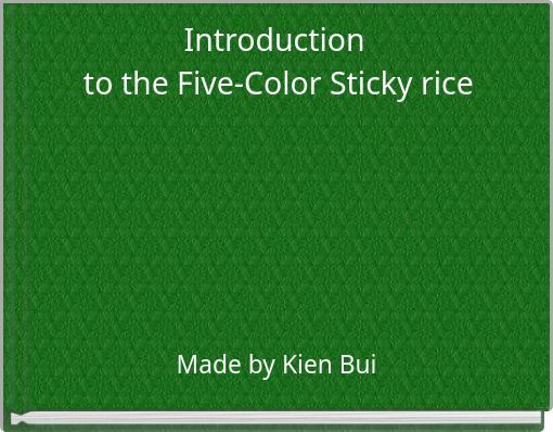 "Introduction to the Five-Color Sticky rice" - Free stories online ...