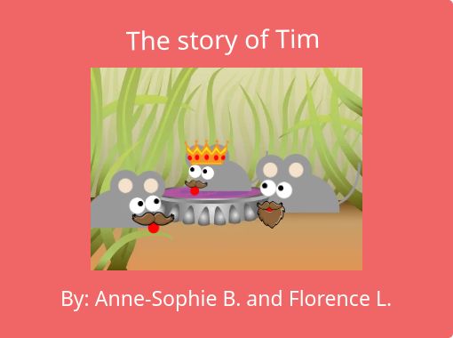 "The story of Tim" - Free stories online. Create books for kids ...