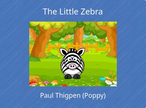 "The Little Zebra" - Free stories online. Create books for kids ...