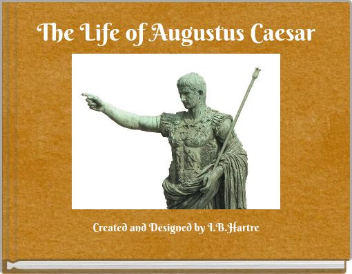 "The Life of Augustus Caesar" - Free stories online. Create books for ...