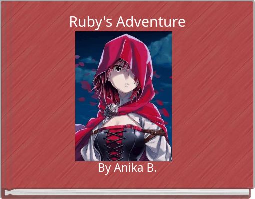 "Ruby's Adventure" - Free stories online. Create books for kids ...