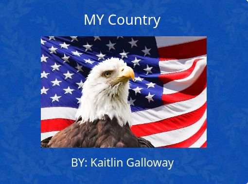 "MY Country" - Free stories online. Create books for kids | StoryJumper