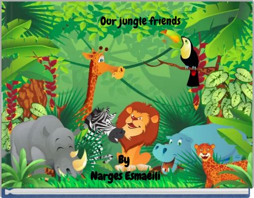 "Our jungle friends" - Free stories online. Create books for kids ...