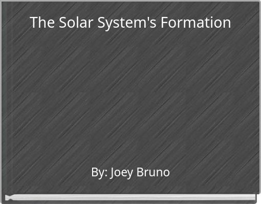 "The Solar System's Formation" - Free stories online. Create books for ...