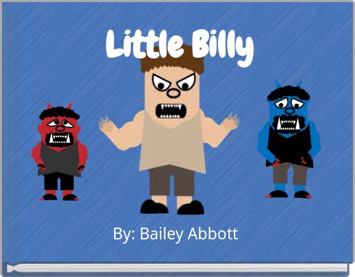 "Little Billy" - Free stories online. Create books for kids | StoryJumper