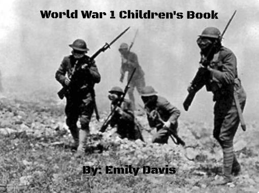 "World War 1 Children's Book" - Free stories online. Create books for ...