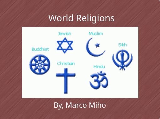 "World Religions" - Free stories online. Create books for kids ...