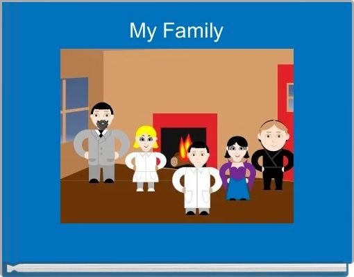 "My Family" - Free stories online. Create books for kids | StoryJumper