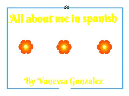 "All about me in spanish" - Free stories online. Create books for kids ...
