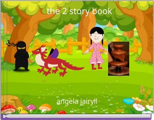 "the 2 story book" - Free stories online. Create books for kids ...