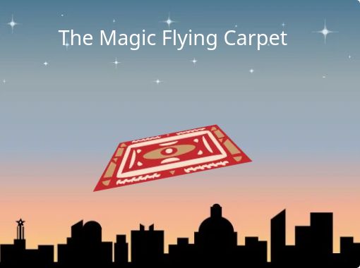 "The Magic Flying Carpet" - Free stories online. Create books for kids ...