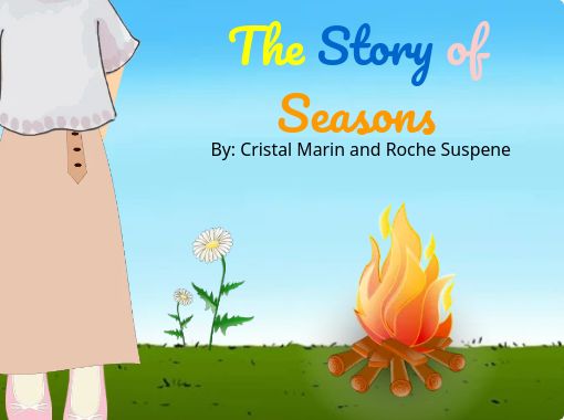 "The Story of Seasons" - Free stories online. Create books for kids ...