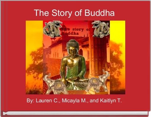 "The Story of the Almighty Buddha" - Free stories online. Create books ...
