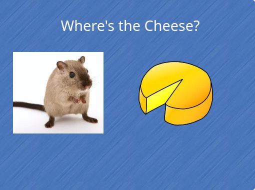 "Where's the Cheese?" - Free stories online. Create books for kids ...