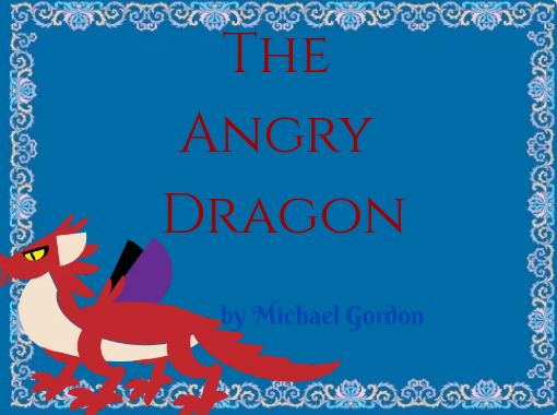 "The Angry Dragon" - Free stories online. Create books for kids ...